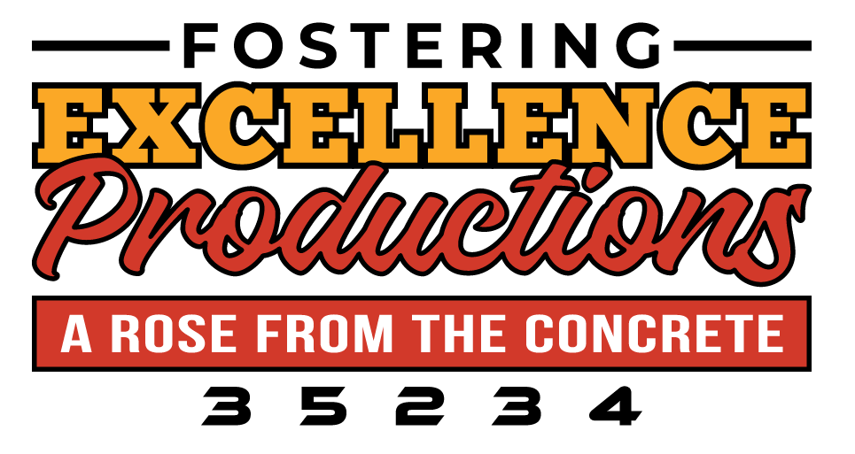 Home - Fostering Excellence Productions